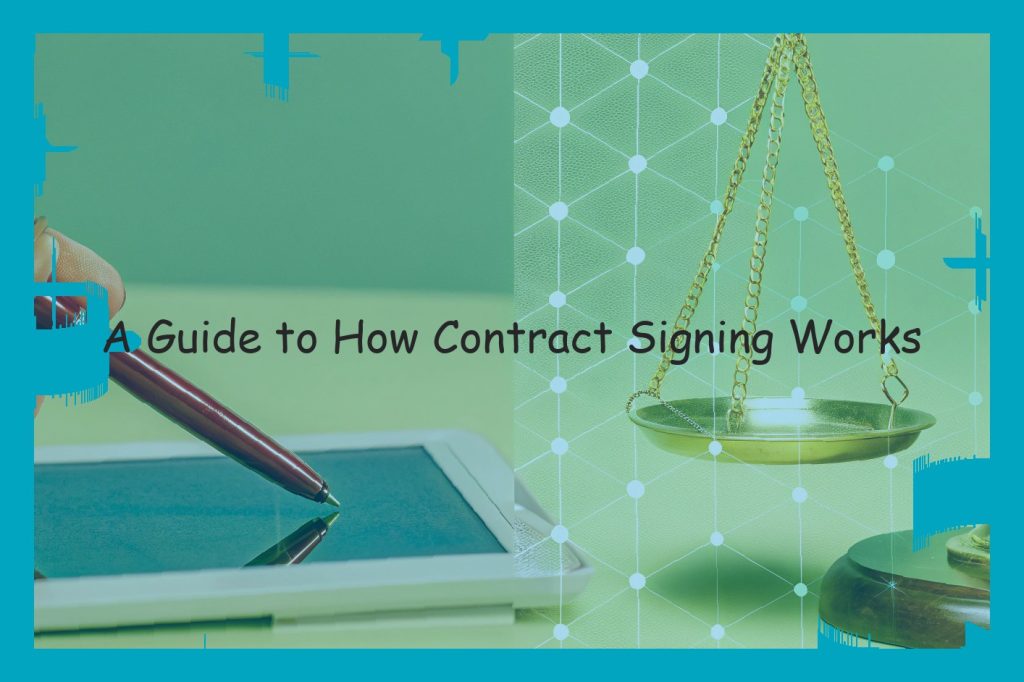 A Guide to How Contract Signing Works - SupBirt Certif
